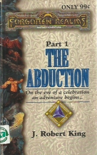 The Abduction: Part I Forgotten Realms - סיפור חוזר