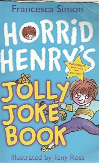 Horrid Henry Jolly Joke Book - סיפור חוזר